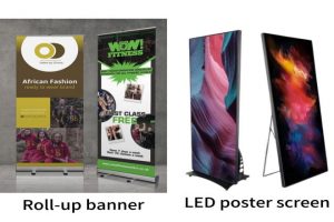 Traditional Roll-Up Banners And LED Poster Screens: Comparison And ...